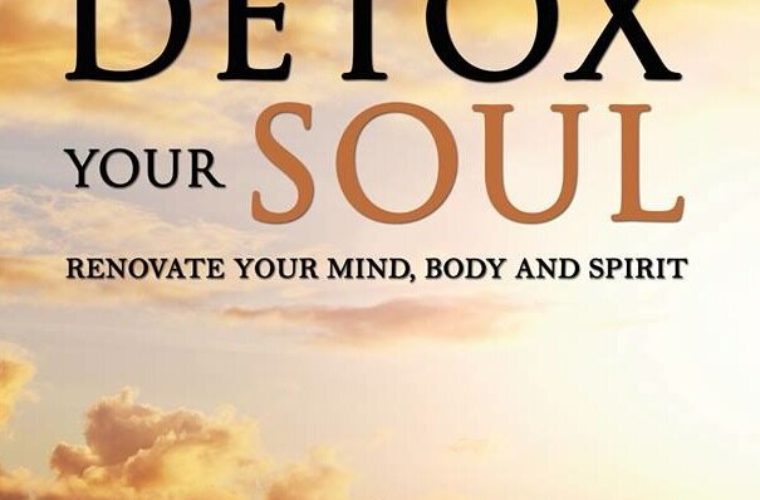 10 Signs It’s Time to Detox Your Soul • Furilia | Your daily fix in ...
